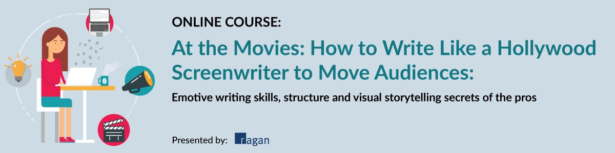 At the Movies: How to Write Like a Hollywood Screenwriter to Move ...