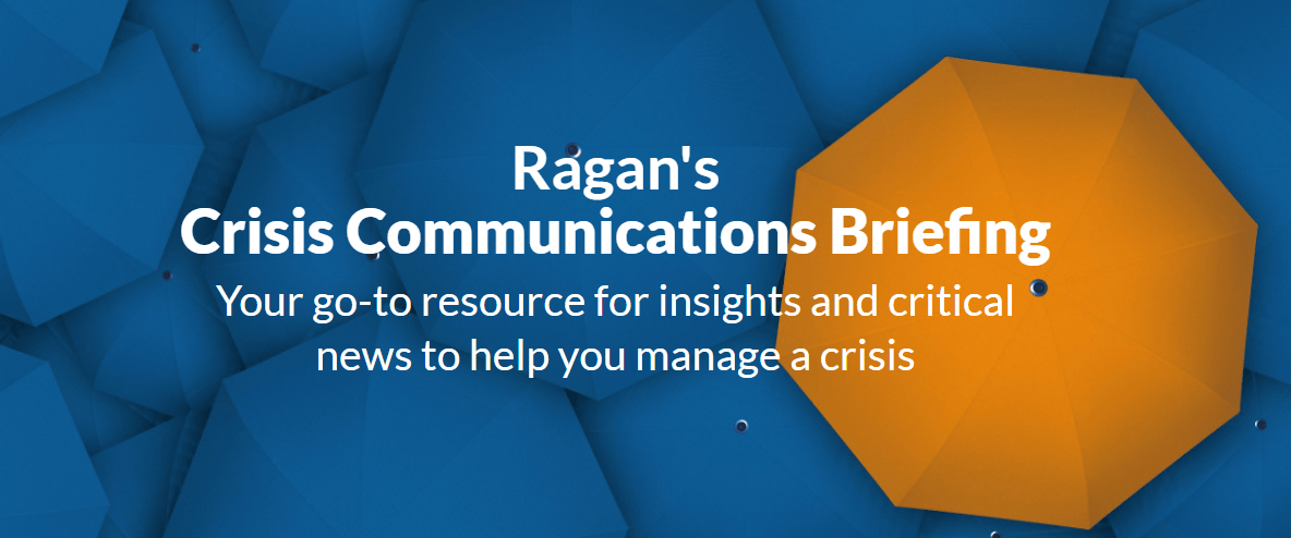 Crisis Communications Briefing - Ragan Communications