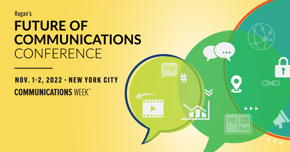 The Future of Communications Conference - Ragan Communications