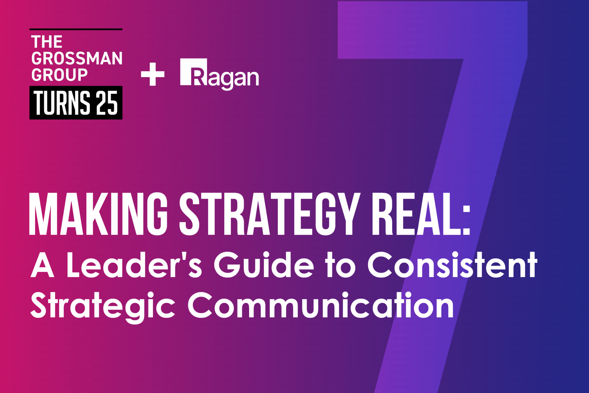 The Modern Leader series: A guide to consistent strategic communication - Ragan Communications