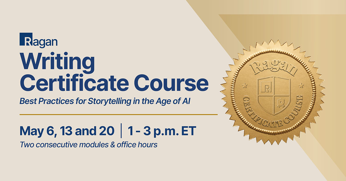 Writing Certificate Course | May 2026 - Ragan Communications